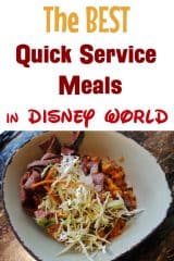 Best Quick Service Meals at Disney World: Magic Kingdom, Epcot, and ...