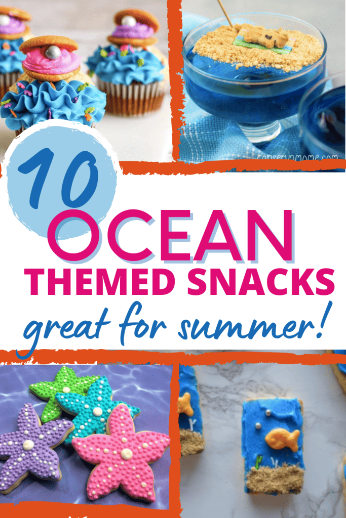 10 Ocean-Themed Under the Sea Snacks (beach party food!)