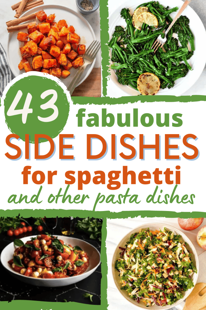 43 Delicious Side Dishes to Serve with Spaghetti (2025)