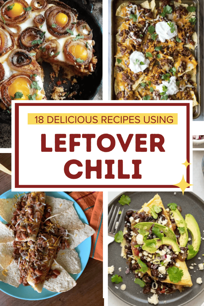 18 Easy Dinner Ideas Using Leftover Chili