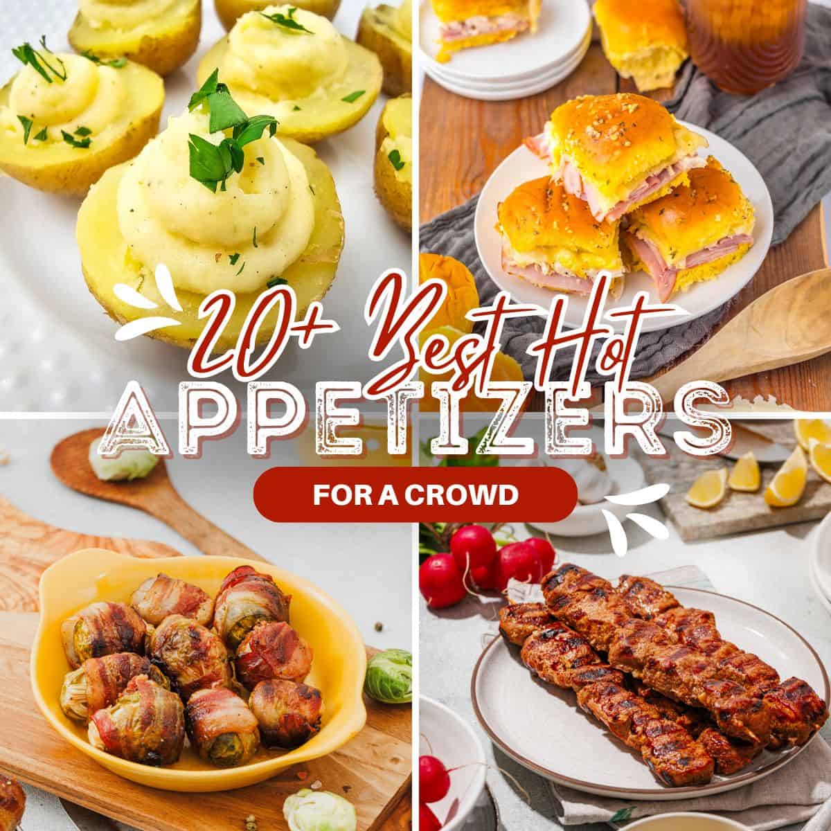 20+ Best Hot Appetizers for a Crowd - Three Kids, Three Cats, and a Husband